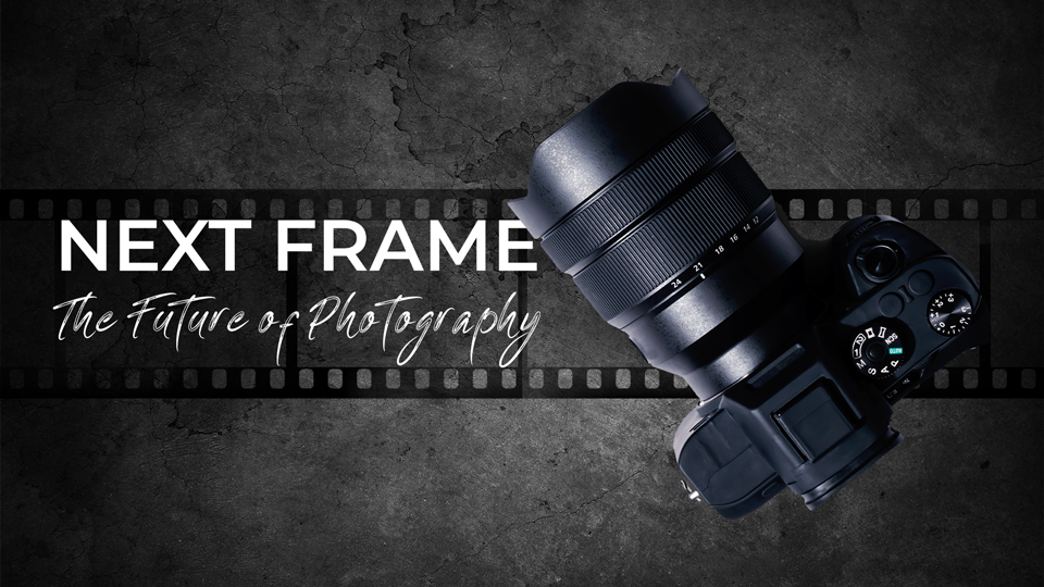 Next Frame Podcast: The Future of Photography | B&H eXplora